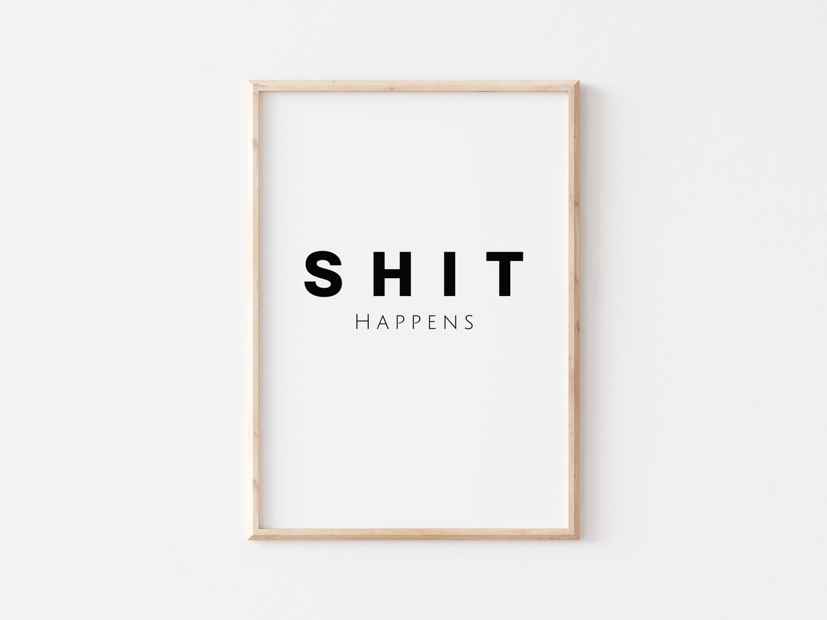 Shit Happens Poster | Funny Guest Toilet Poster – Studio Artify
